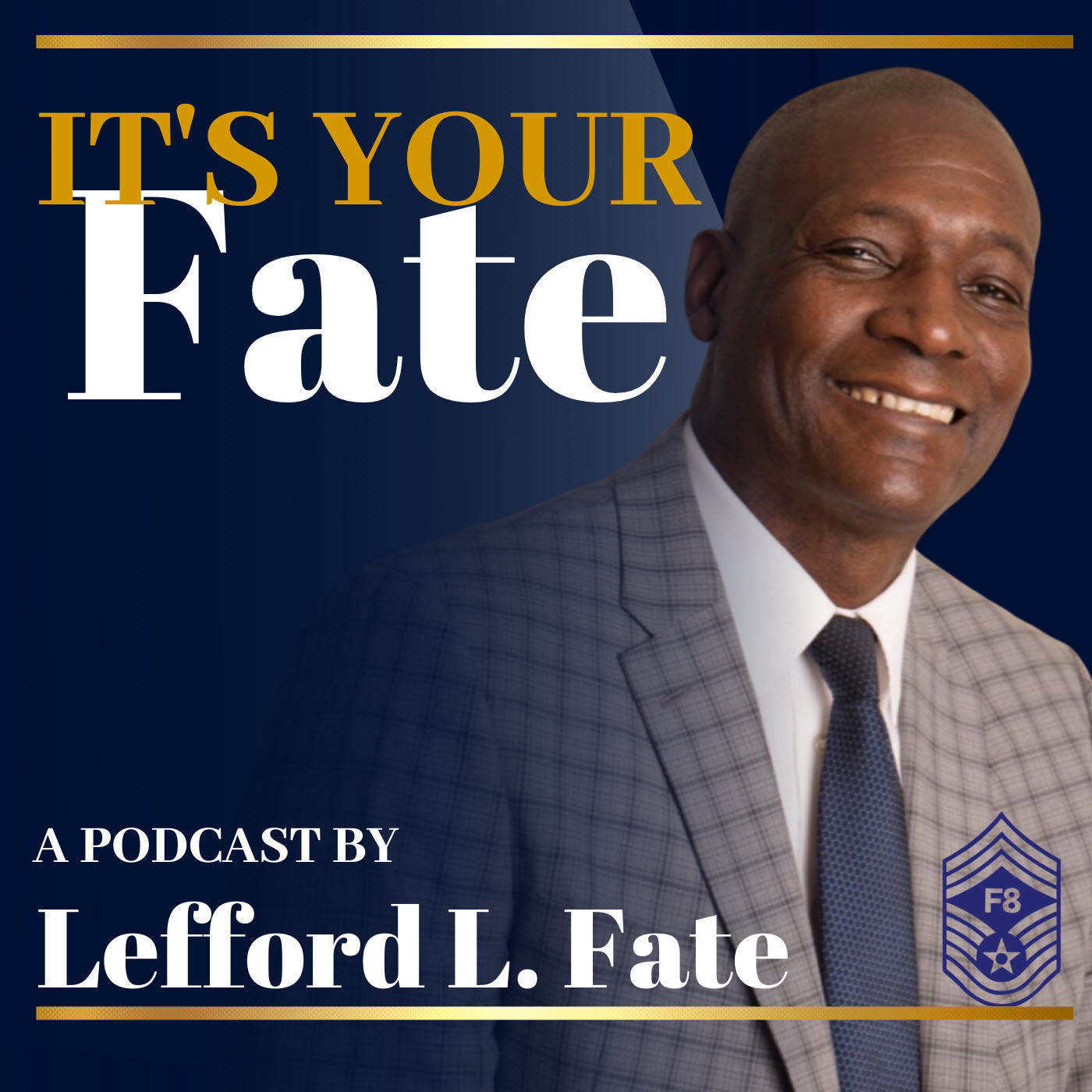 It’s Your Fate Podcast - Business Innovators Radio Network